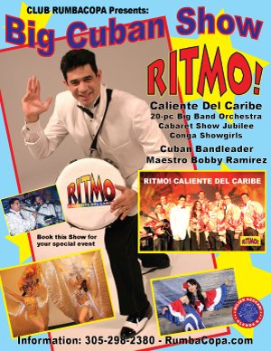 MIAMI CONGA Cuban Dance Show Rumbacopa takes audience back in time ...
